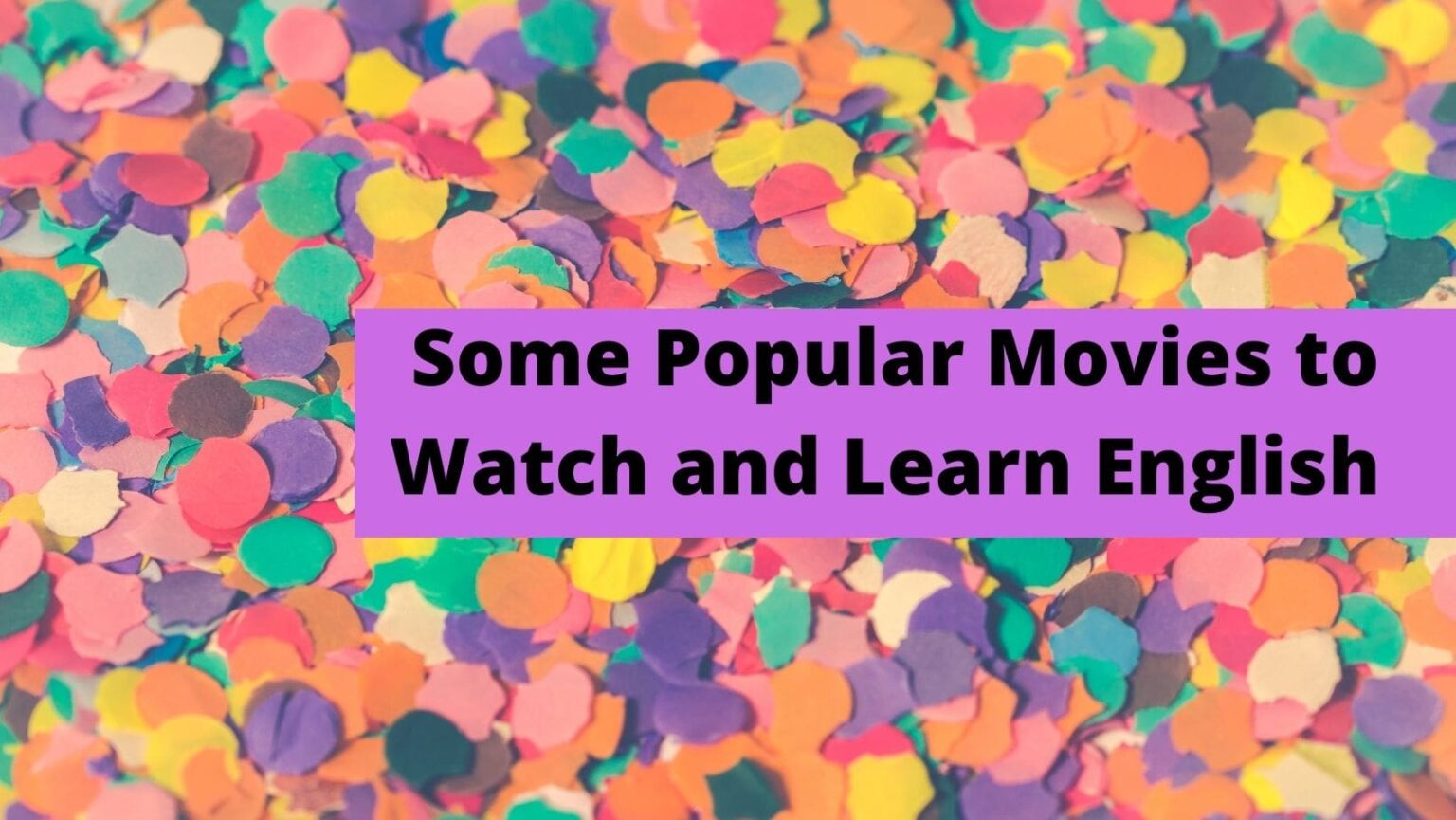 How to Study English by Watching Movies - Man Writes