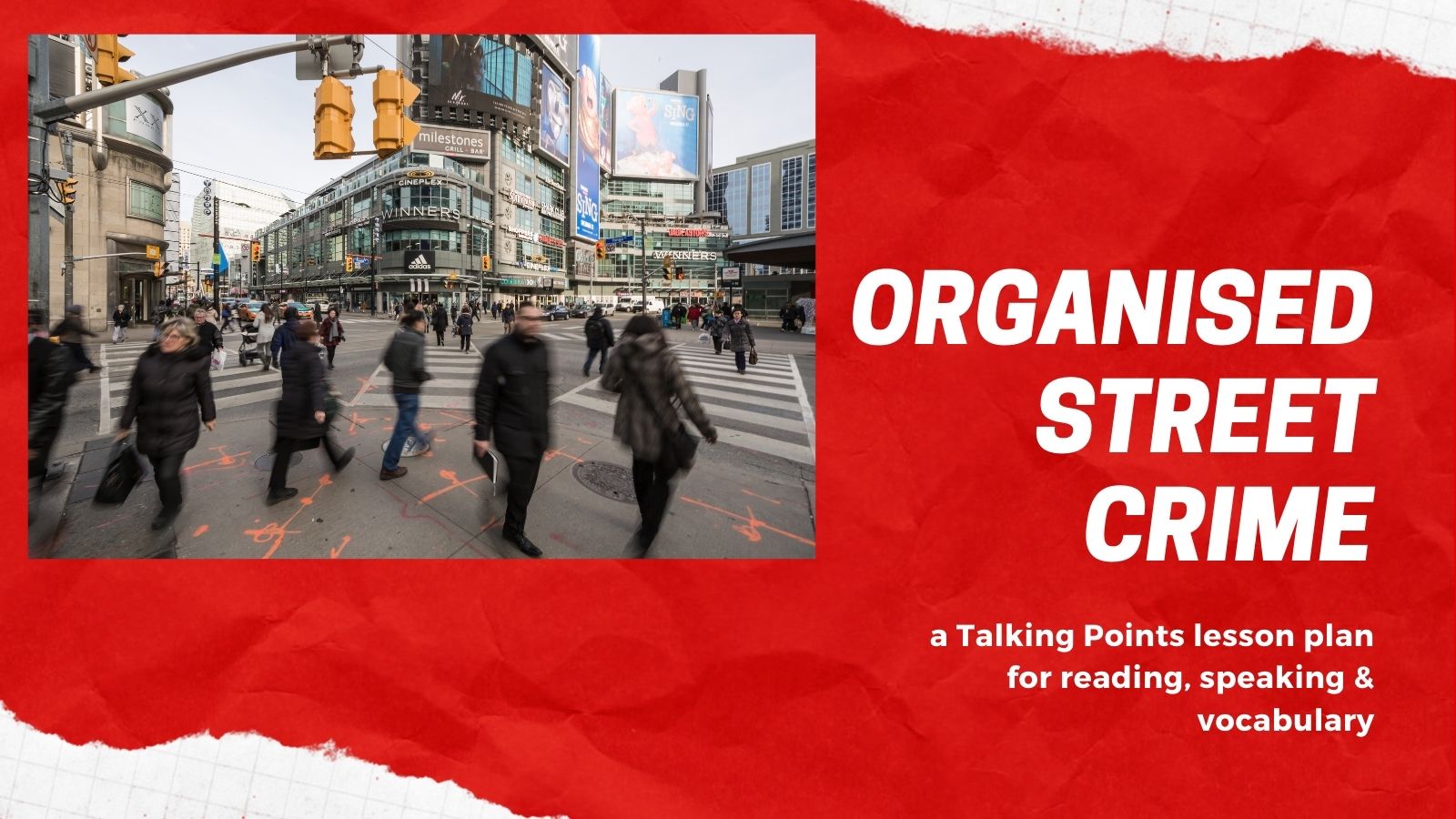 Organised Street Crime — a Talking Points lesson plan for reading ...