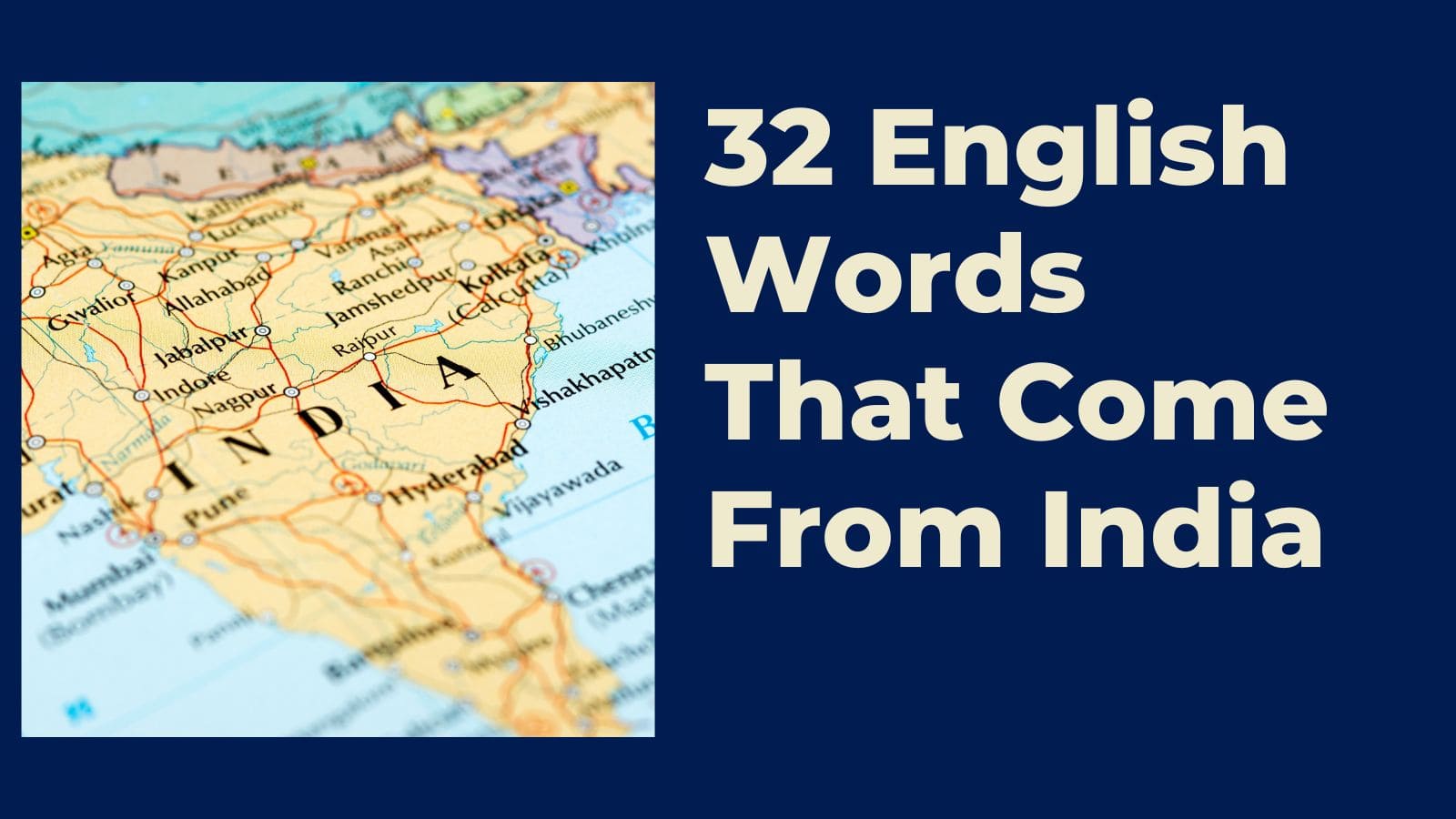 32 English Words That Come From India - Man Writes