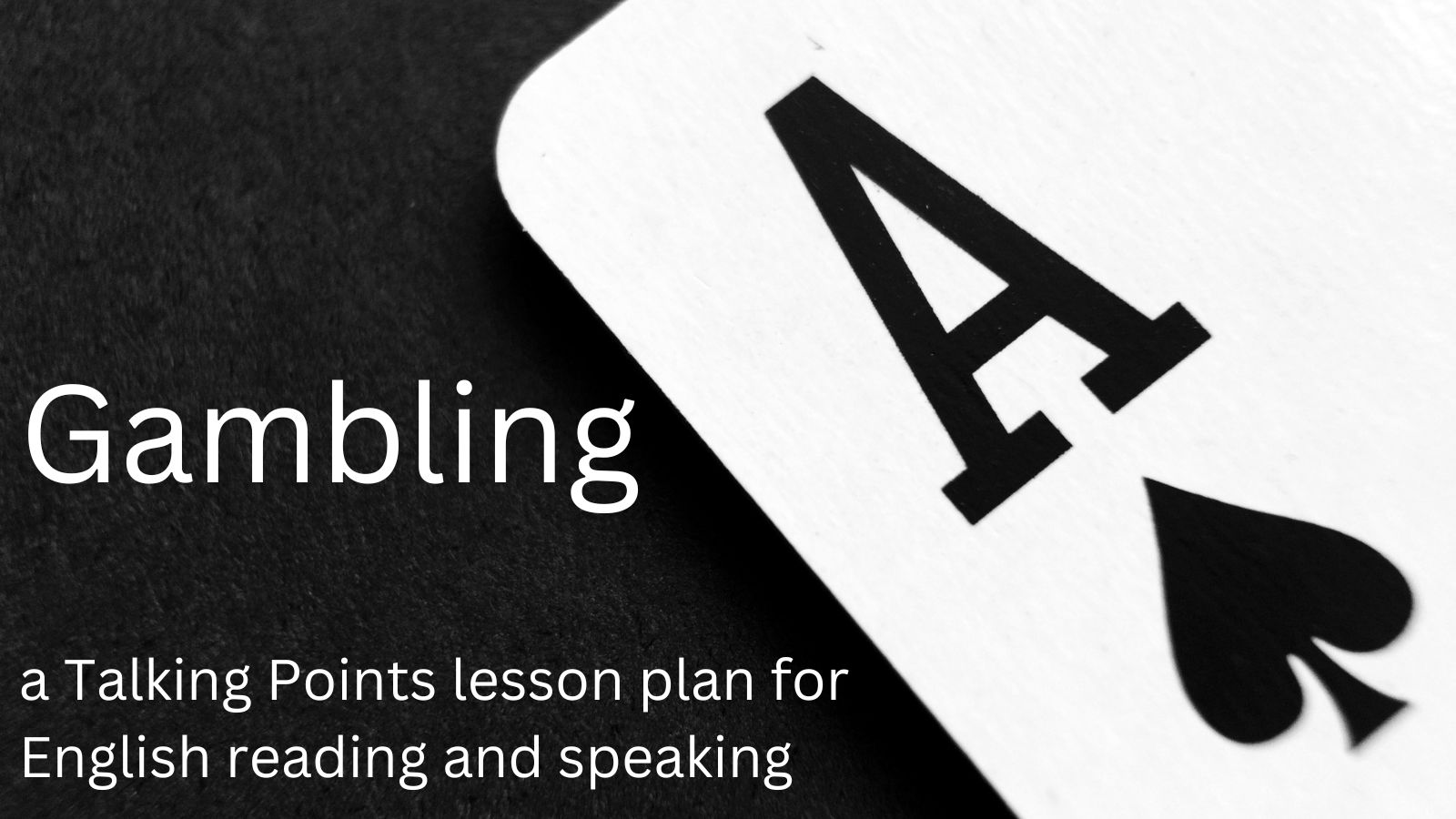 Gambling — a Talking Points lesson plan for English reading and ...