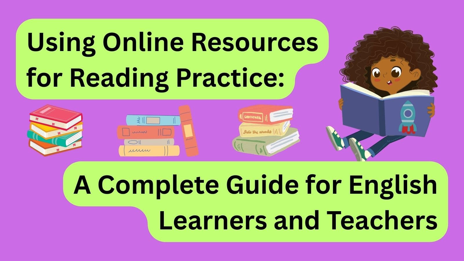 Using Online Resources for Reading Practice: A Complete Guide for ...